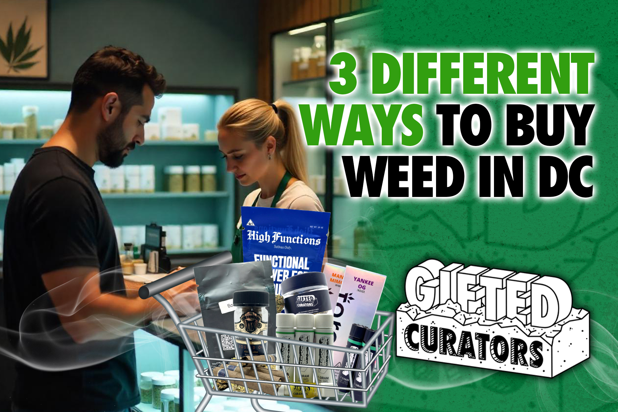 How to Buy Weed in DC - Gifted Curators Weed Dispensary DC